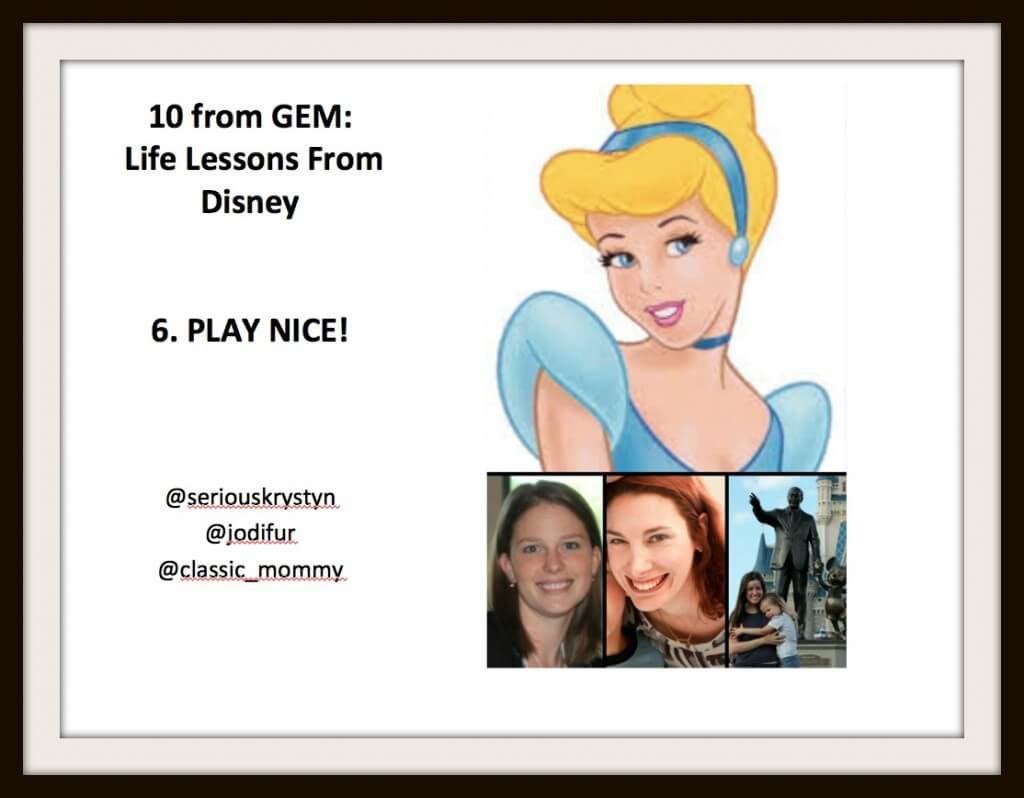 PLAY NICE! And 9 More Life Lessons From Disney